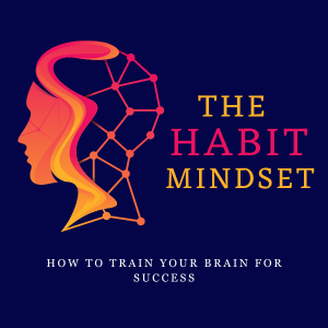 Buy The Habit Mindset: How to Train Your Brain for Success by Oloyede ...