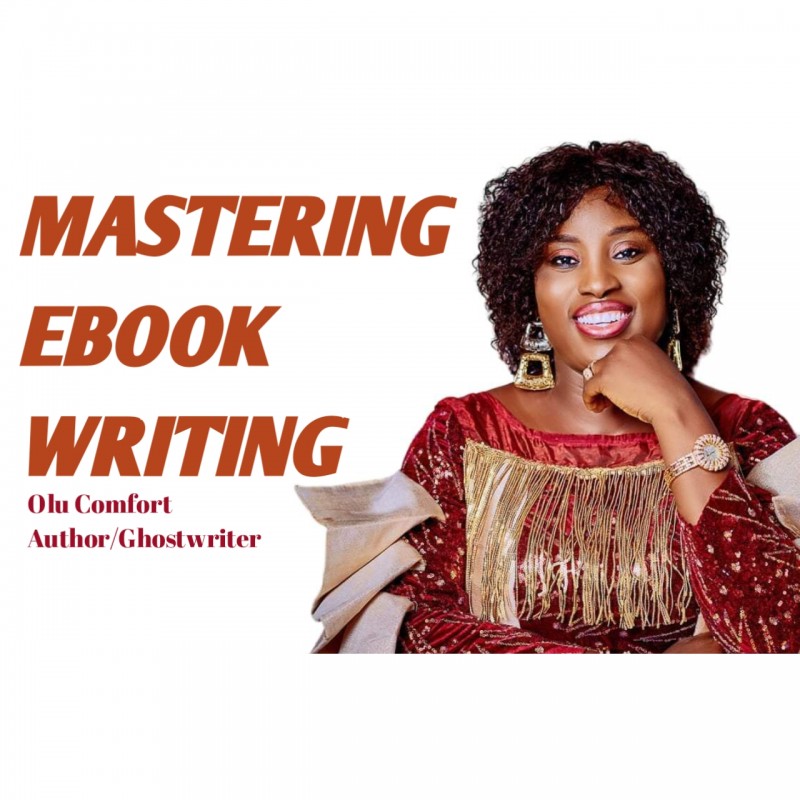 Buy MASTERING E-BOOK WRITING by Olu Comfort on Selar