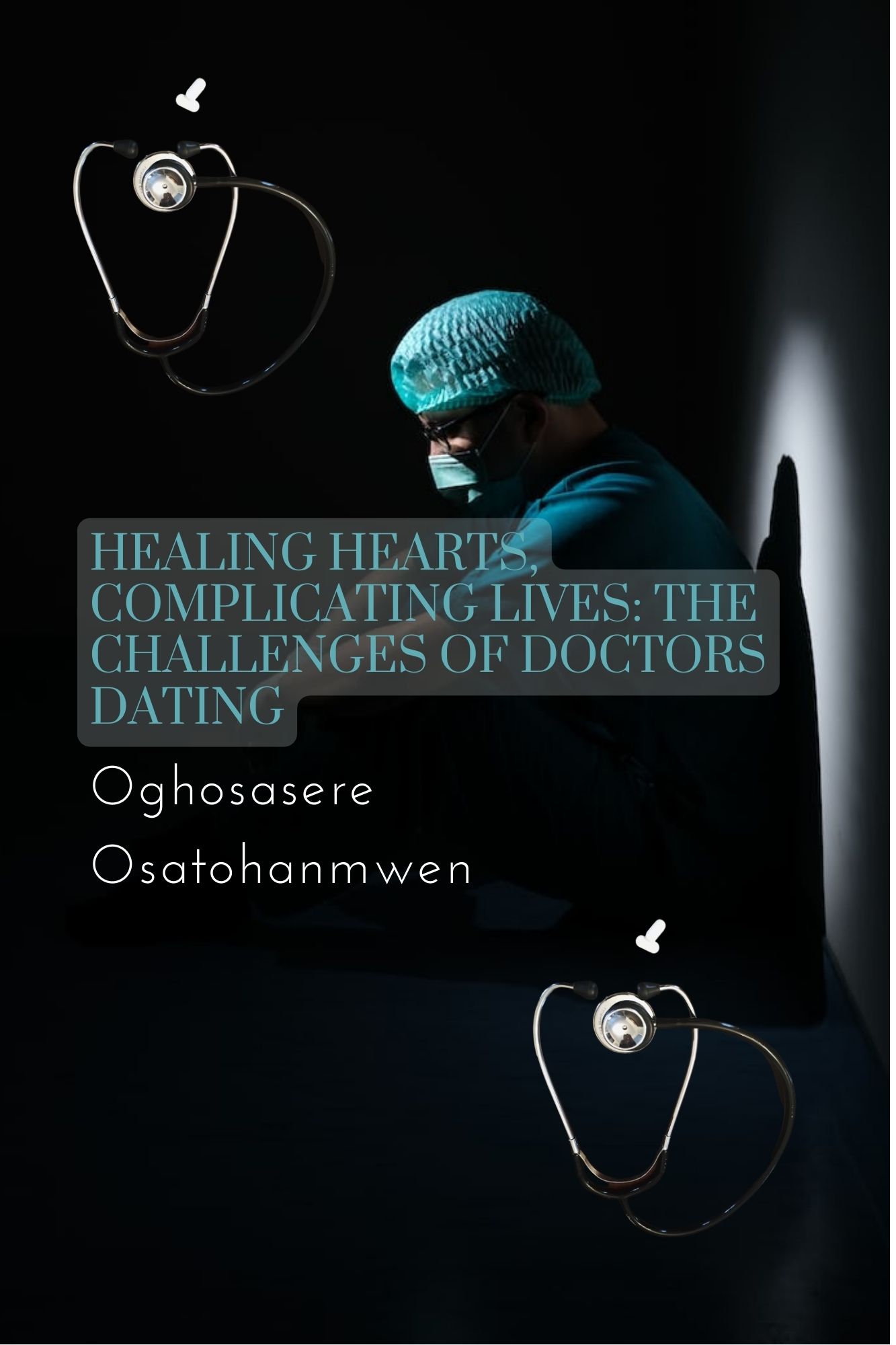 Get Healing Hearts, Complicating Lives: The Challenges of Doctors ...