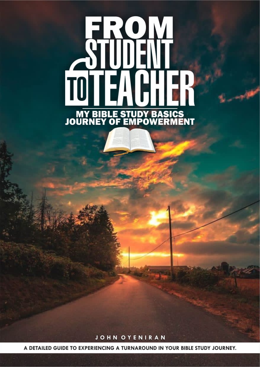 Buy FROM STUDENT TO TEACHER ( MY BIBLE STUDY BASICS JOURNEY OF ...