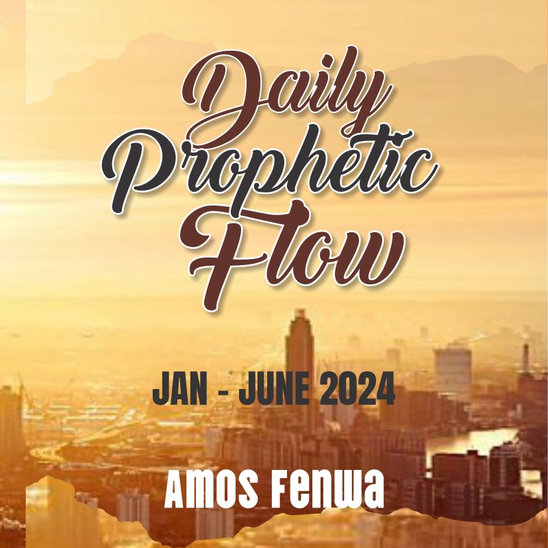 Buy Daily Prophetic Flow© with Pastor Amos (Jan - June 2024) by Amos ...