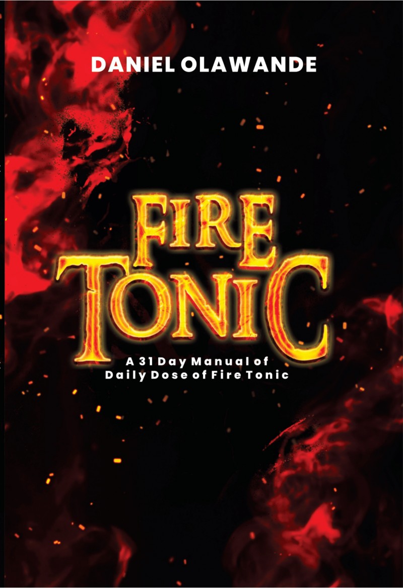 Buy Fire Tonic: A 31 Day Manual of Daily Dose of Fire Tonic by P.Daniel ...