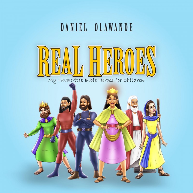 Buy Real Heroes: My Favourite Bible Heroes For Children by P.Daniel ...