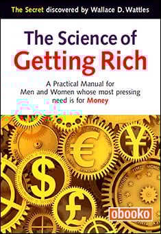 Buy The Science of Getting Rich: A Practical Manual for Men and Women ...