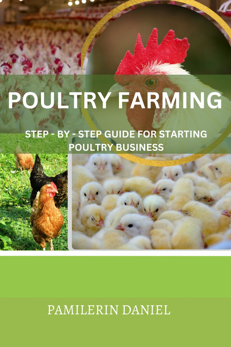 Buy Poultry Farming: Step - By - Step Guide for Starting Poultry ...