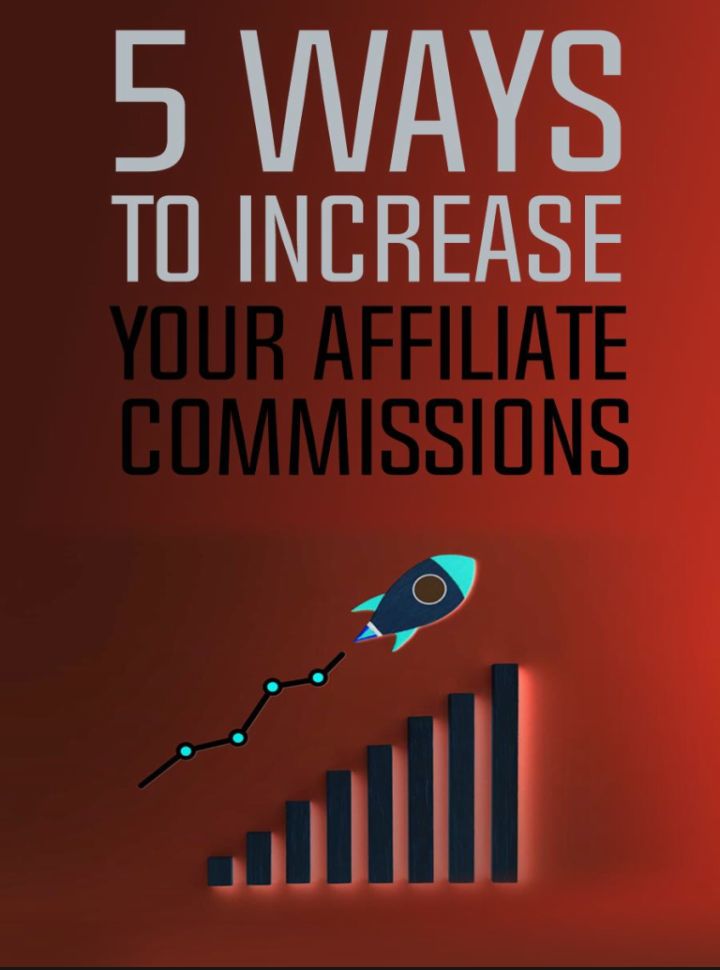 Buy 5 Ways To Increase Your Affiliate Commissions Full Cause by ...