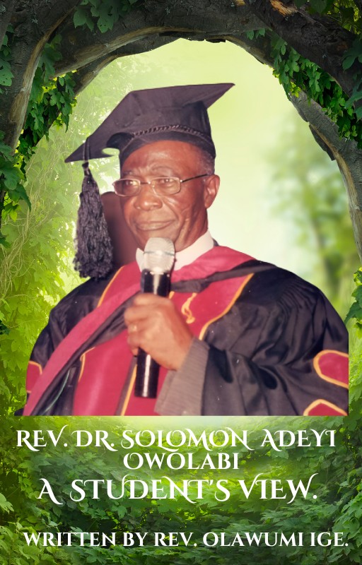 Buy REV.DR. SOLOMON ADEYI OWOLABI: A STUDENT'S VIEW. by RHOMASE NIGERIA ...