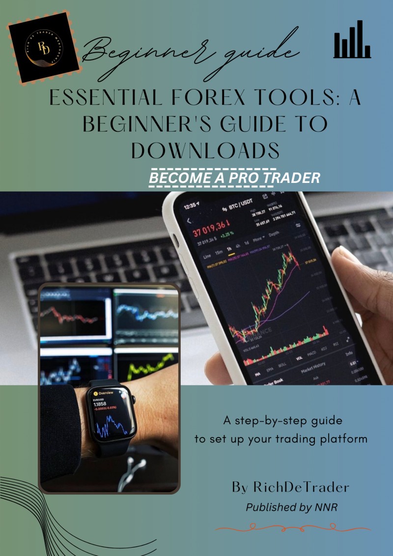 Buy Essential Forex Tools: A Beginner's Guide by Rich De Trader on Selar