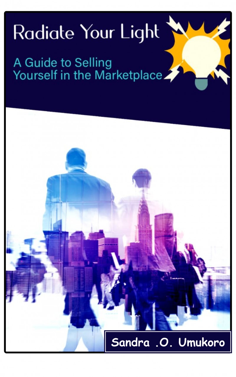 Buy Radiate Your Light: A Guide to Marketing Yourself in the ...