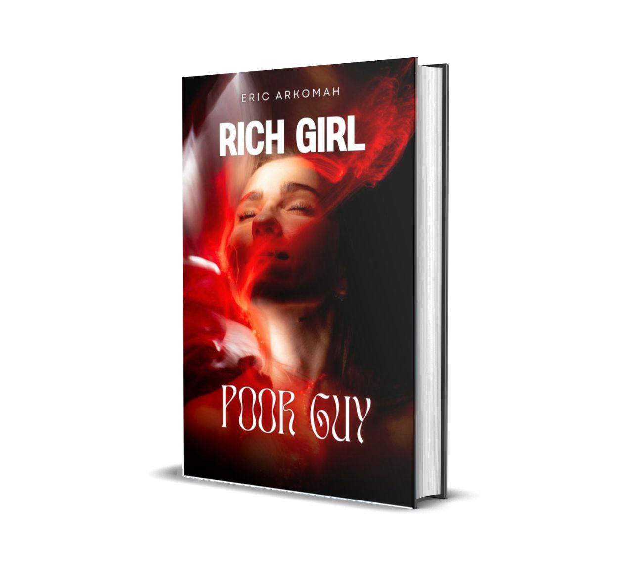 Buy Rich Girl Poor Guy by SIR ERIC ARKOMAH on Selar