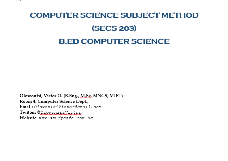 Buy COMPUTER SCIENCE SUBJECT METHOD (SECS 203) by Oluwaseyi Victor Olowonisi on Selar