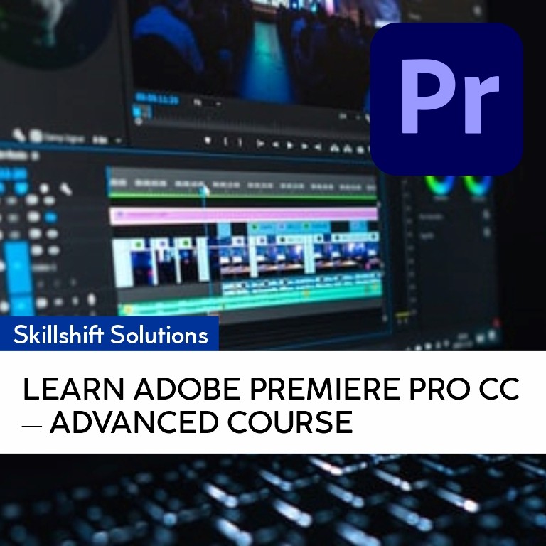 Buy Learn Adobe Premiere Pro CC – Advanced Course by Skillshift Solutions on Selar