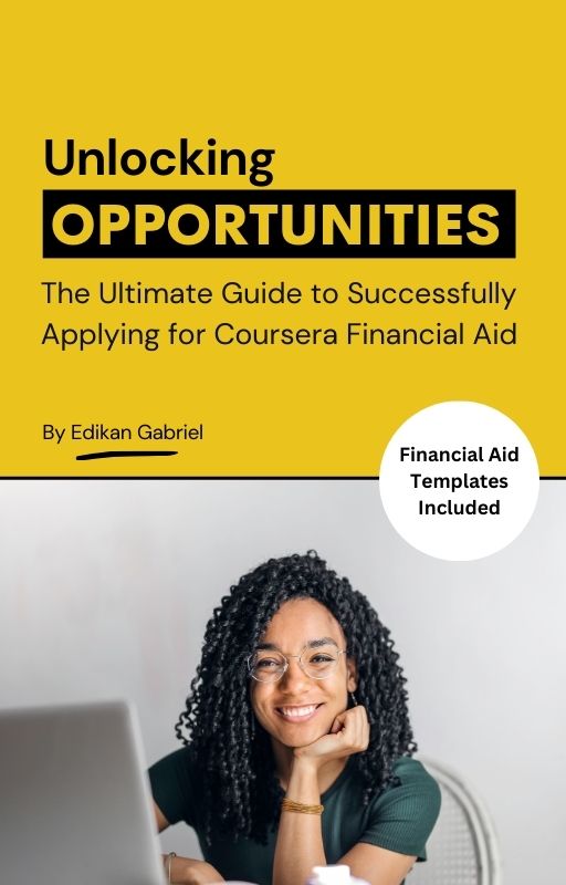 Buy The Ultimate Guide to Successfully Applying for Coursera Financial Aid by on Selar