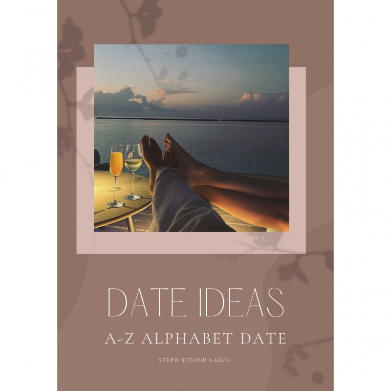 Get A to Z Alphabet Date Ideas by Steph of lagos on Selar