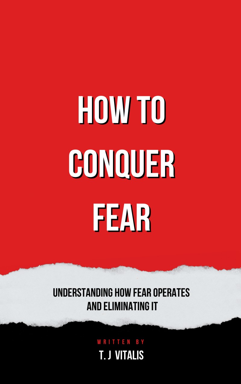 Buy How to conquer fear: Understanding how fear operates and ...