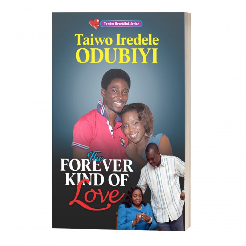 Buy The Forever Kind of Love by Taiwo Iredele Odubiyi on Selar