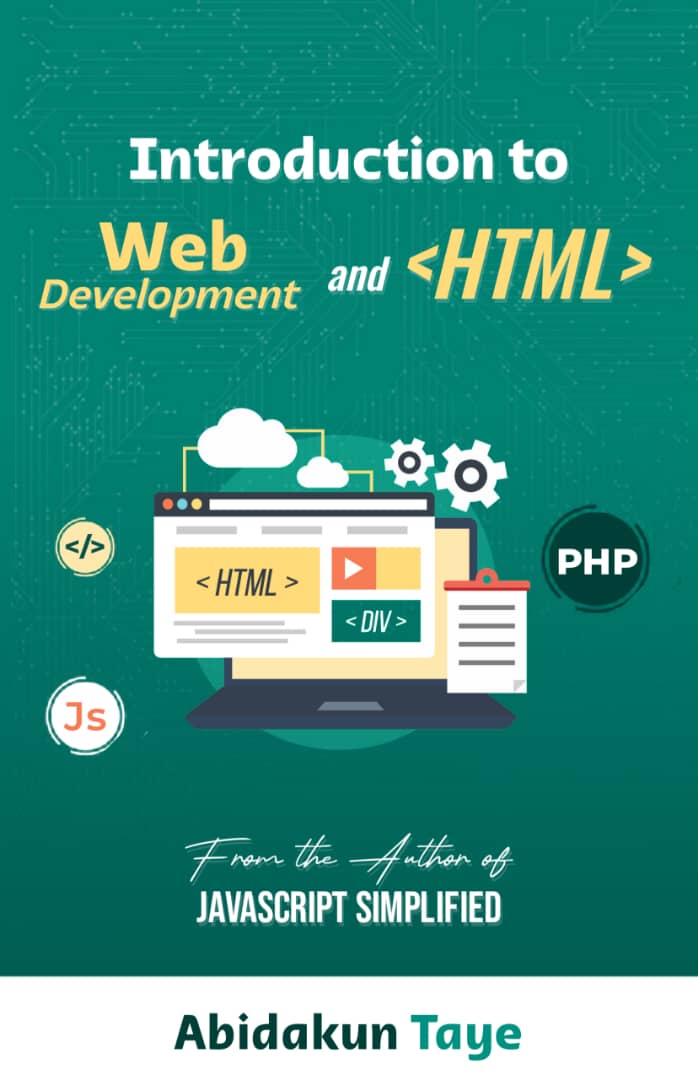 Get Introduction to Web Development and HTML by Abidakun Taye on Selar