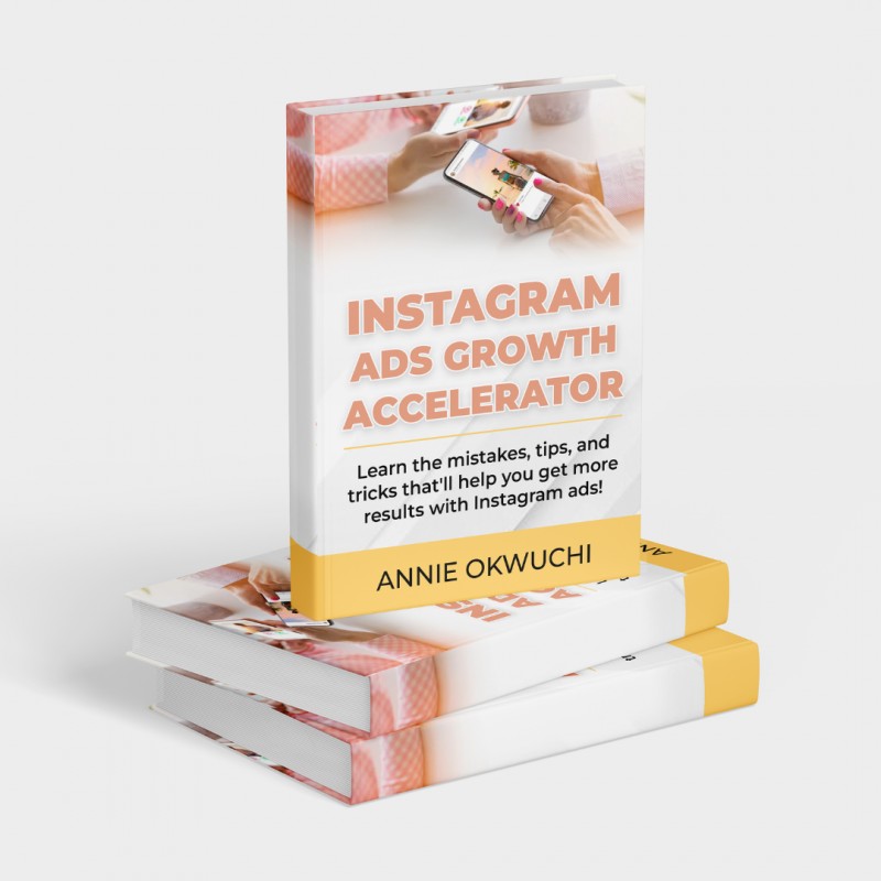Buy Instagram Ads Growth Accelerator (A guide to scaling your Instagram Ads) by Annie Okwuchi on ...