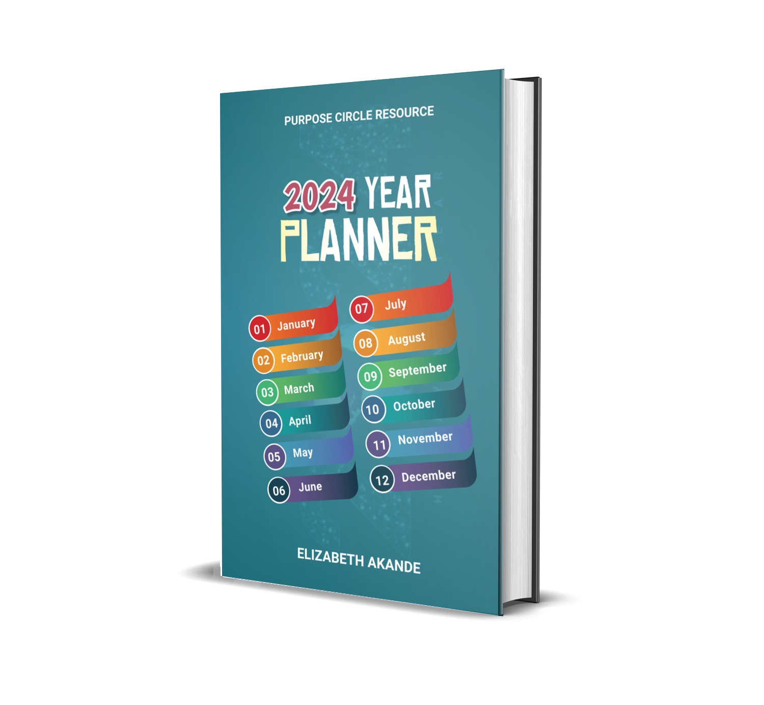 Buy MY 2024 YEAR PLANNER by Elizabeth Akande on Selar