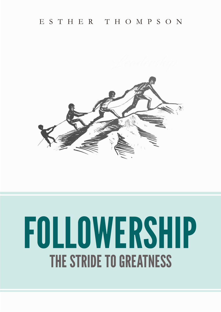 Buy Followership - Strides to Greatness by Thompson Esther on Selar