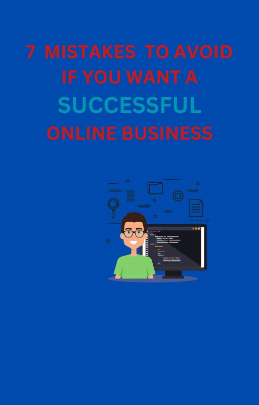 Buy 7 Mistakes to Avoid if You want a Successful Online Business by Tinuke Omolewa Oladele on Selar