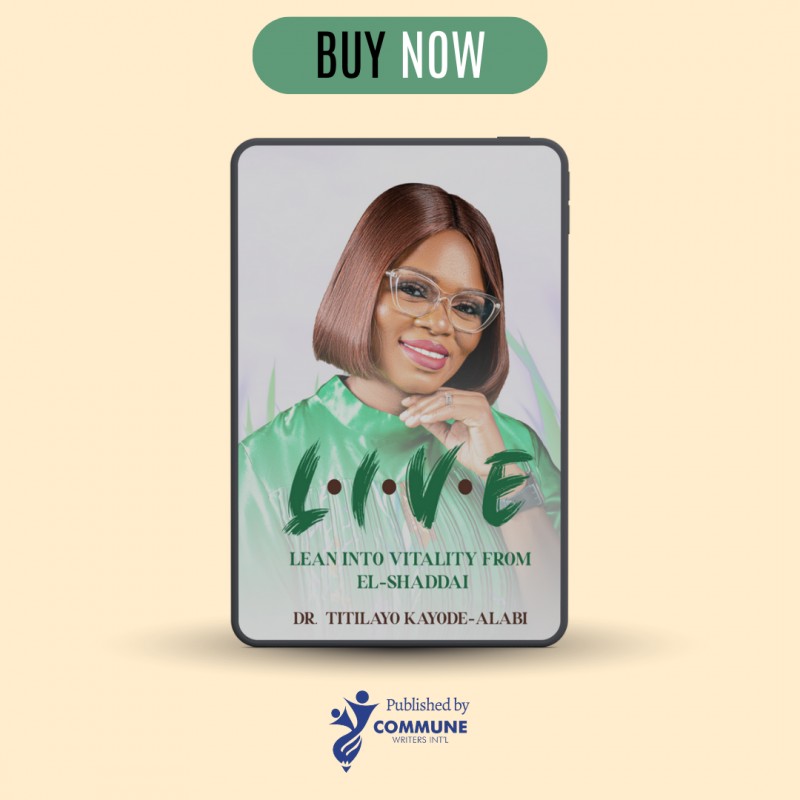 Get L.I.V.E (ebook) by Titilayo Kayode-Alabi on Selar
