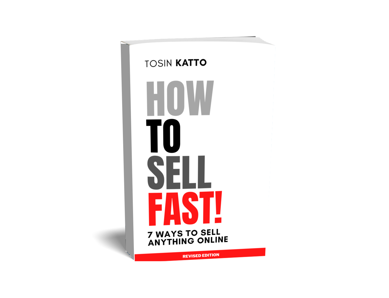 Buy HOW TO SELL FAST! 7 WAYS TO SELL ANYTHING ONLINE by tosin katto on ...