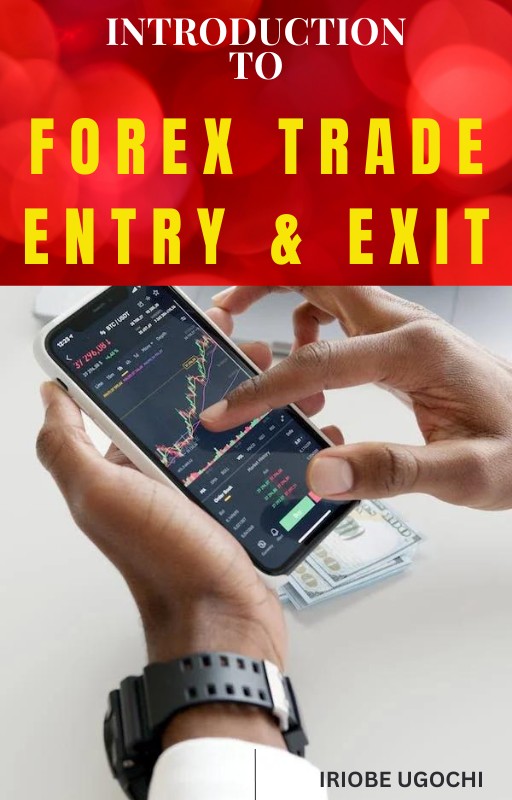 Buy INTRODUCTION TO FOREX TRADE ENTRY AND EXIT by DVstore on Selar