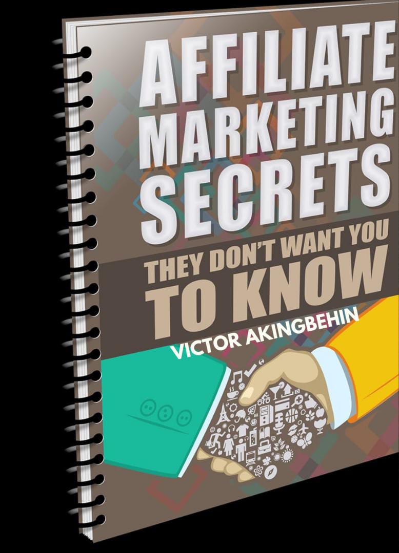Buy Affiliate Marketing Secrets They Don't Want You You Know by Victor Akingbehin on Selar