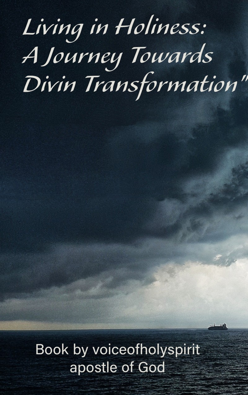 Buy "Living in Holiness: A Journey Towards Divine Transformation by ...