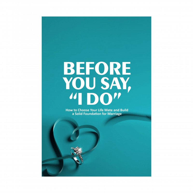 Buy Before You Say, "I Do" by William Olorunyomi Agbajor on Selar