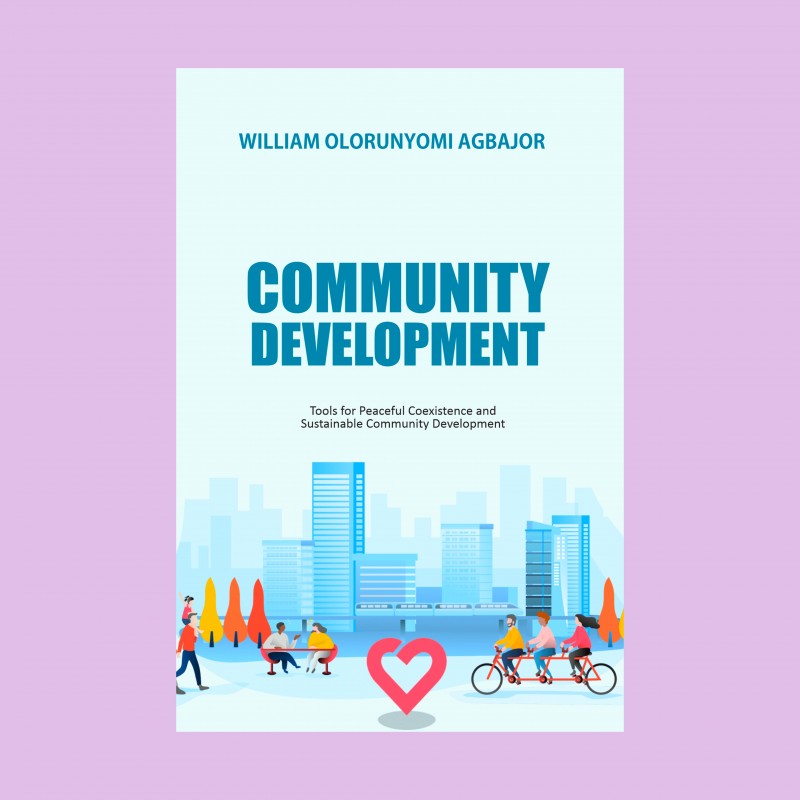 Buy Community Development by William Olorunyomi Agbajor on Selar