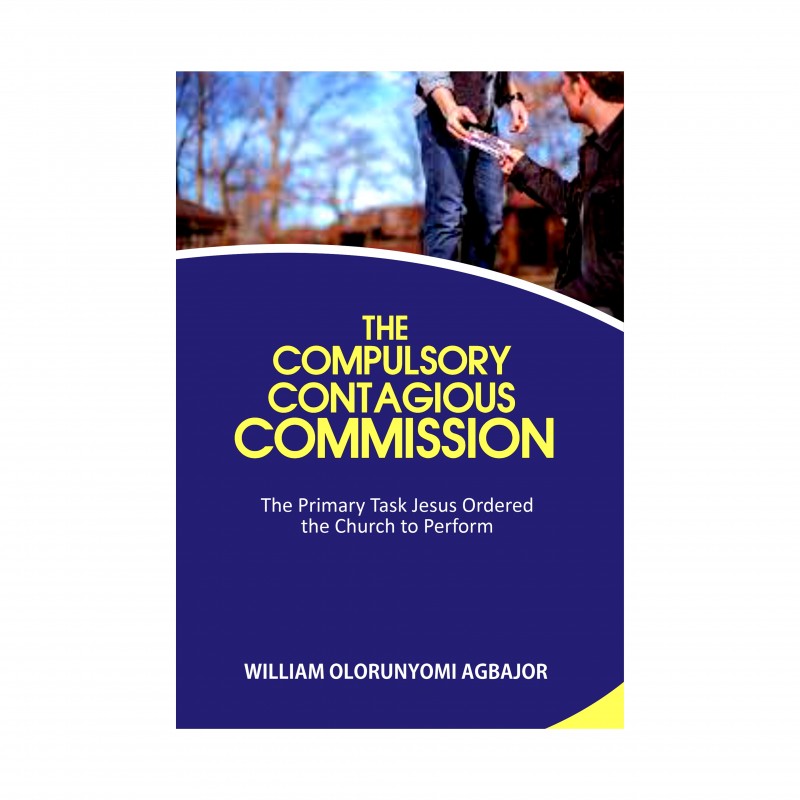 Buy Compulsory Contagious Commission by William Olorunyomi Agbajor on Selar