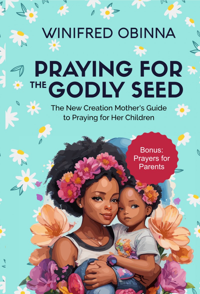 Buy PRAYING FOR THE GODLY SEED by Winifred Obinna on Selar