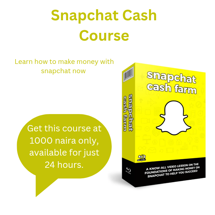 Get Snapchat Cash Course by DIGITAL WORLD on Selar