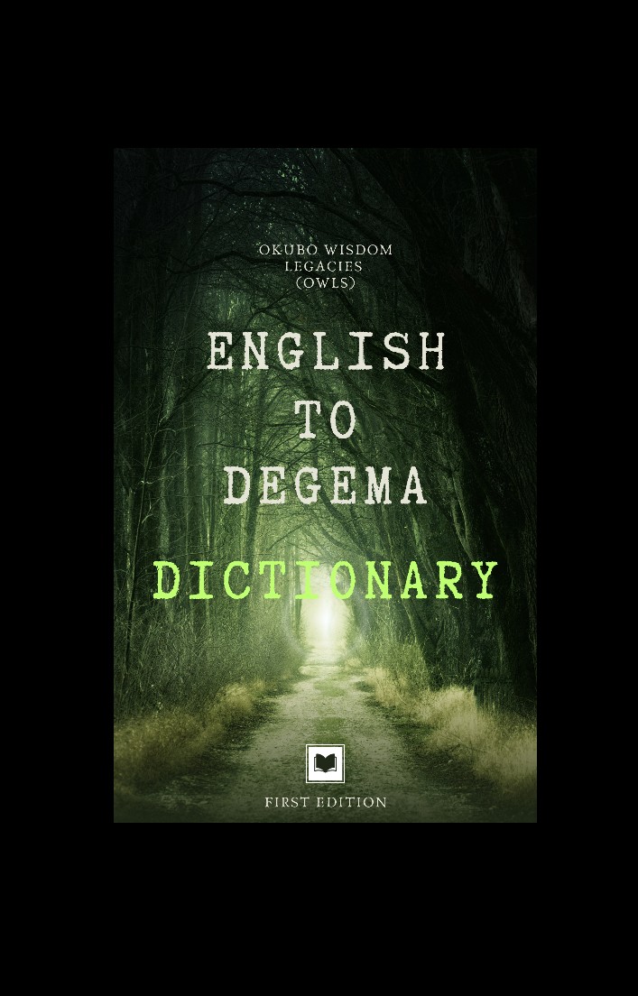 Buy English to Degema Dictionary (OWLs) by Wisdom Okubo on Selar