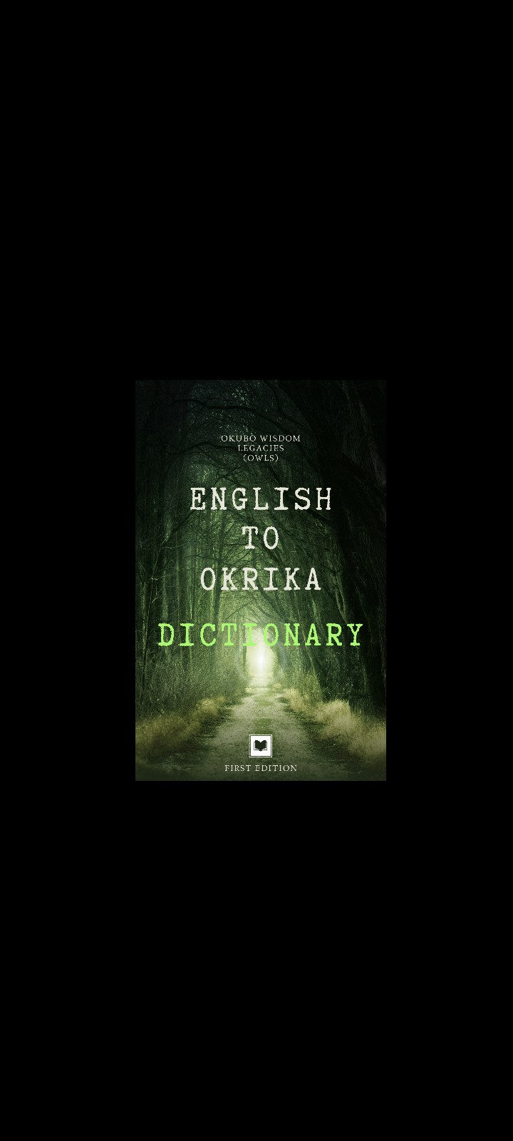 Preorder English to Okrika Dictionary (OWLs) by Wisdom Okubo on Selar