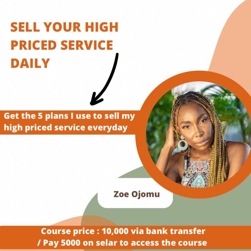Buy Sell your high priced services daily by Zoe Ojomu on Selar