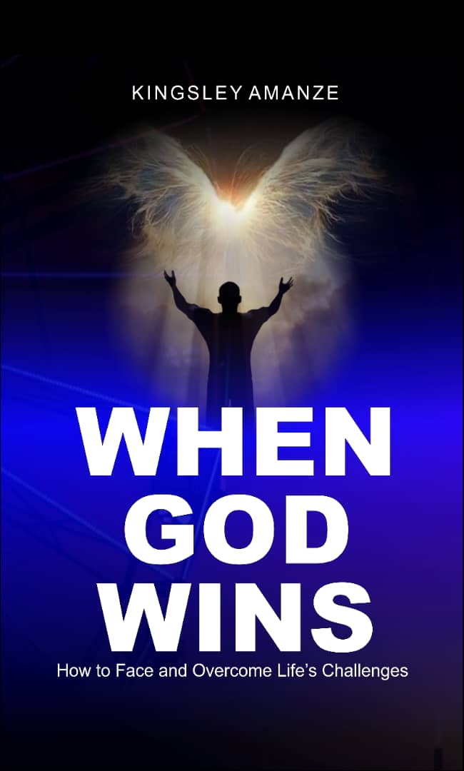 Buy WHEN GOD WINS (How to overcome life's challenges) by Amanze ...