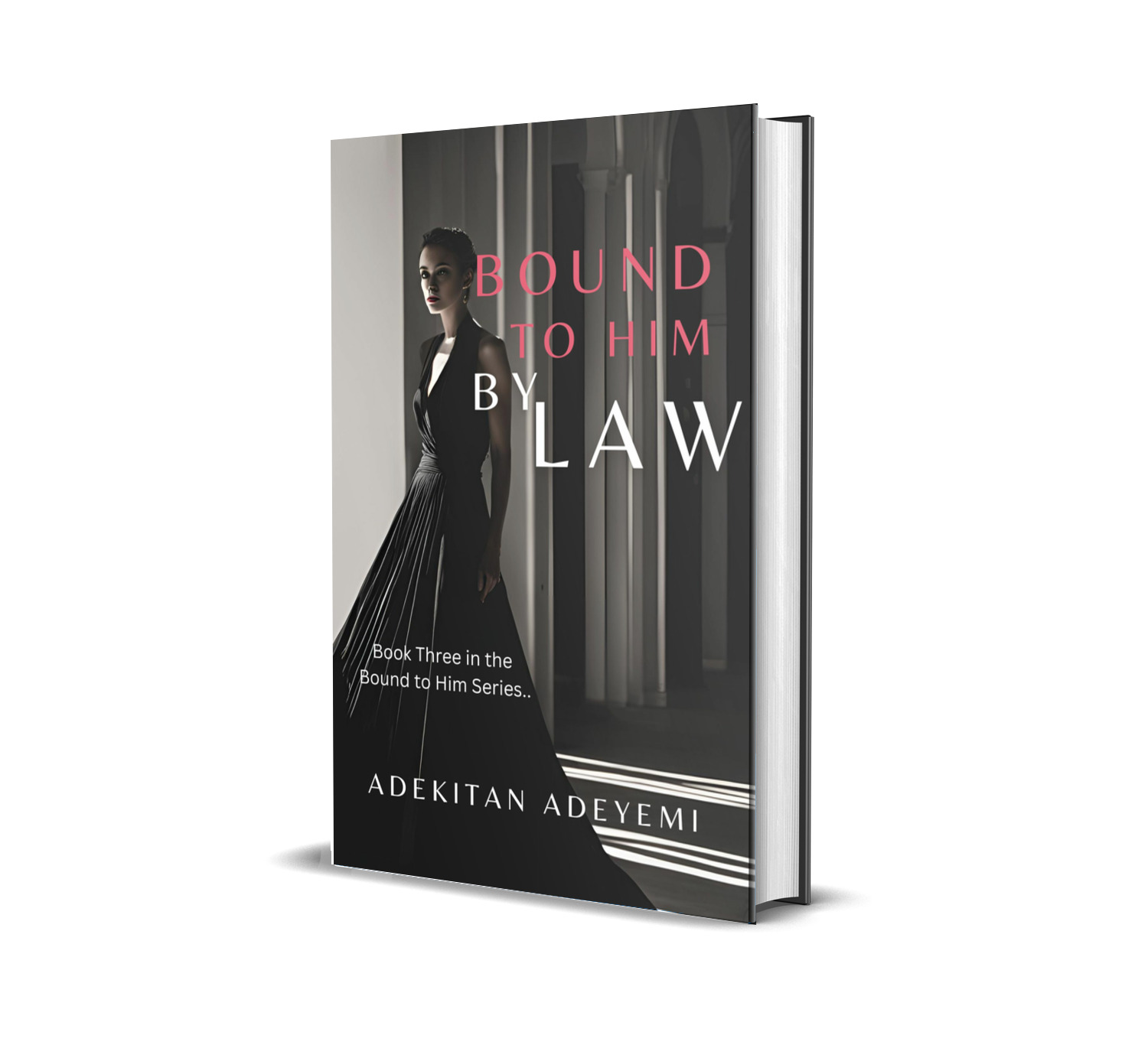Buy Bound to him by law by Adekitan Adeyemi on Selar