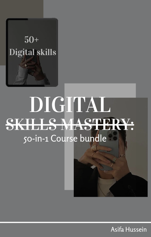 Buy Digital Skills Mastery: 50-in-1 course bundle by Asifa Hussein on Selar