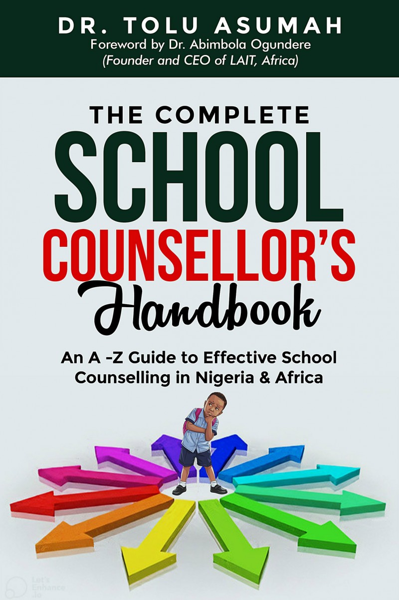 Buy THE COMPLETE SCHOOL COUNSELLOR'S HANDBOOK by Toluwalope Asumah on Selar