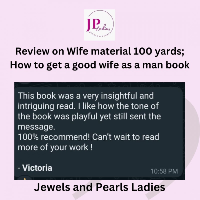 Buy Wife Material 100 yards; How to get a good wife as a man by ...
