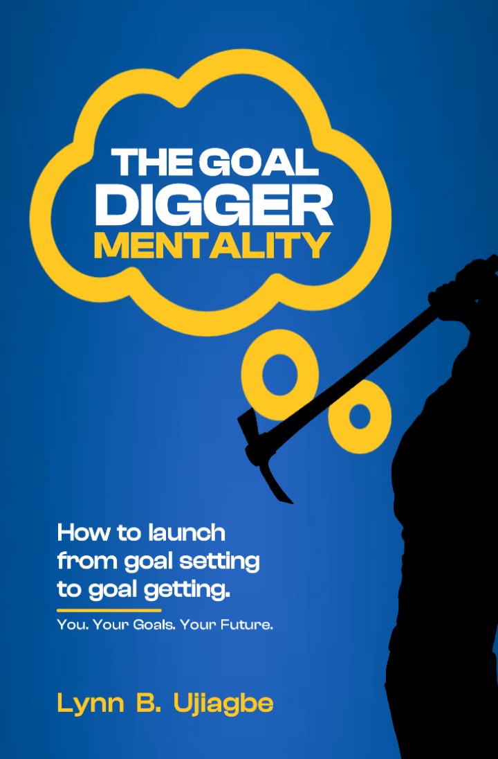 Buy The Goal Digger Mentality by Lynn Ujiagbe on Selar