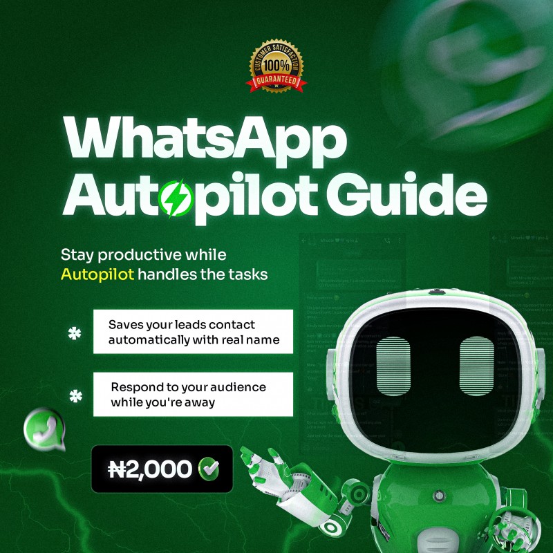 Buy WhatsApp Autopilot Guide by MIRACLE IGHO OGHENEROH on Selar
