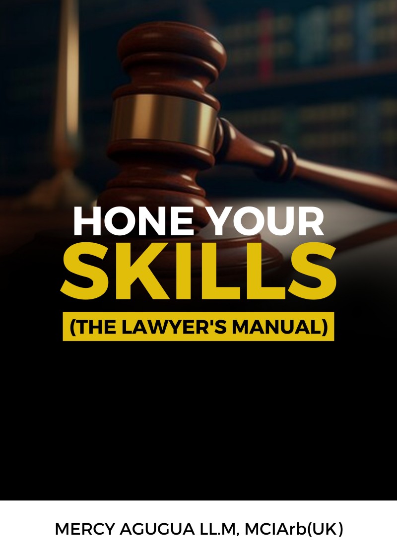 Buy HONE YOUR SKILLS (The lawyer's Manual) by MERCY AMARACHI AGUGUA on Selar