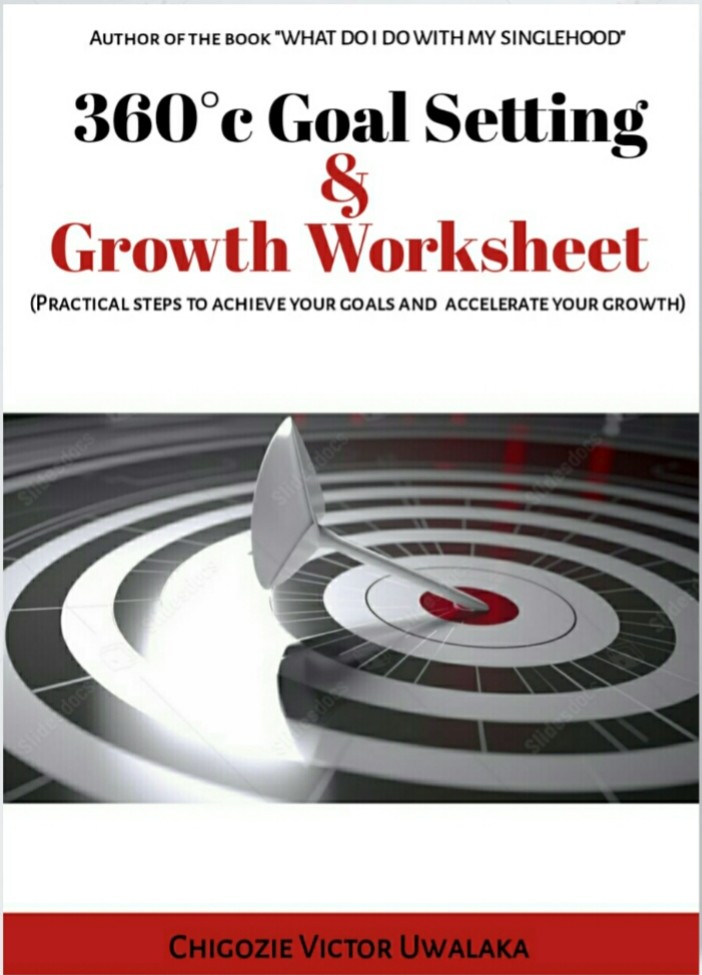 Buy 360°C GOAL SETTING AND GROWTH WORKSHEET by Chigozie Victor Uwalaka on Selar