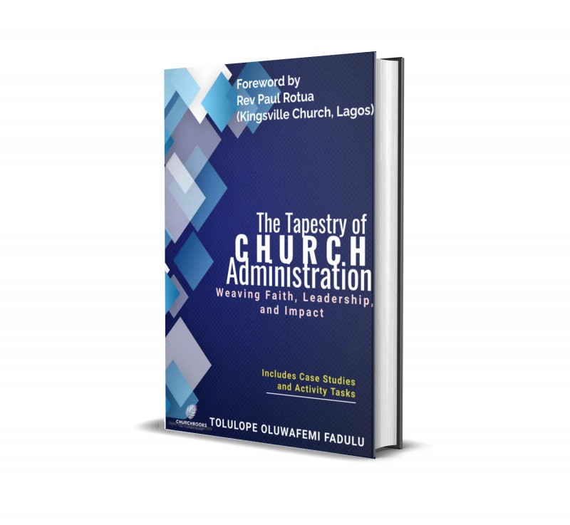 Buy THE TAPESTRY OF CHURCH ADMINISTRATION: WEAVING FAITH, LEADERSHIP ...
