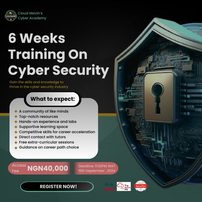 Buy 6 WEEKS CYBERSECURITY TRAINING by Cloud Mavin's Cyber Academy on Selar