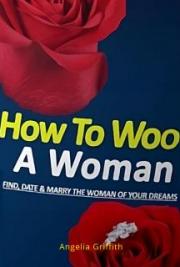Buy HOW TO WOO A WOMAN by CollinsTechempire-DigitalStore on Selar